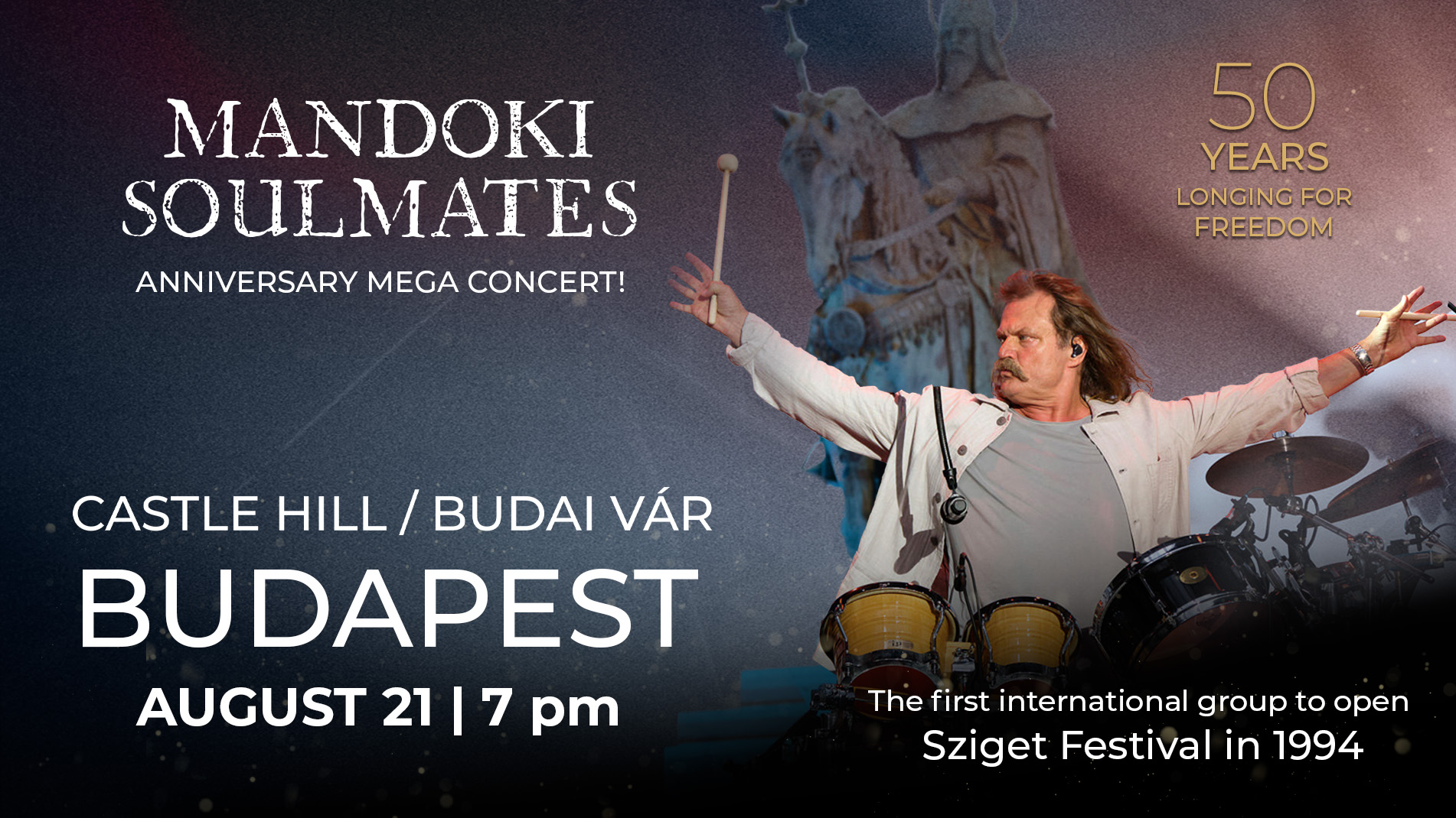 Mandoki Soulmates Mega Concert—50 Years in Freedom - Mandoki Soulmates